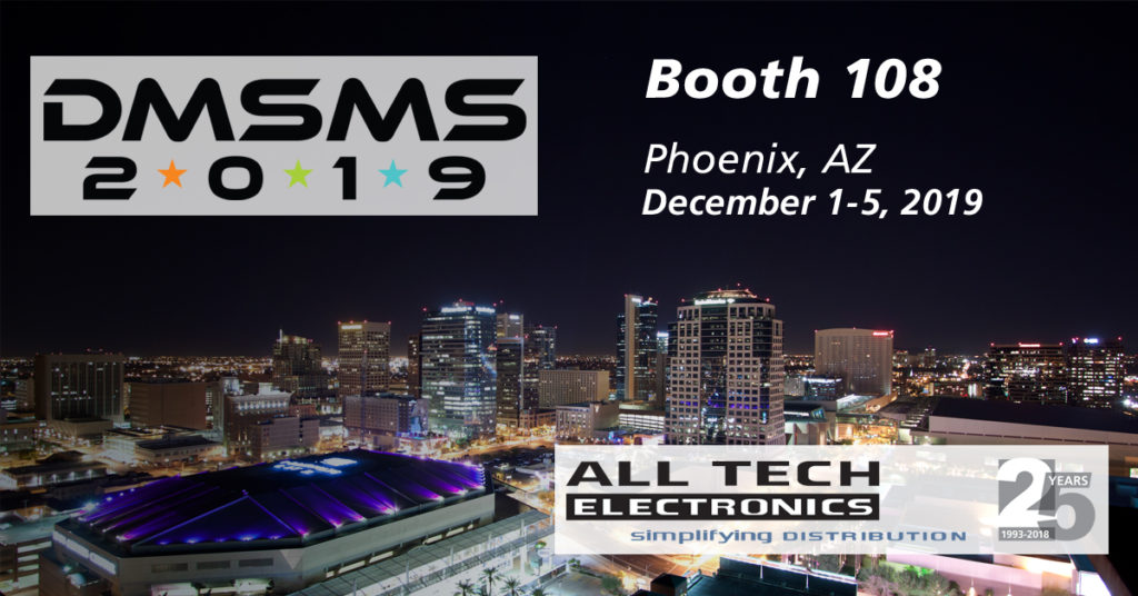 Visit us at Booth 108 at DMSMS 2019 with our featured partner Trusted Semiconductor Solutions ...
